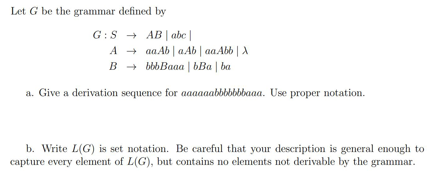 Solved Let G be the grammar defined by G:S A B → AB | abc | | Chegg.com