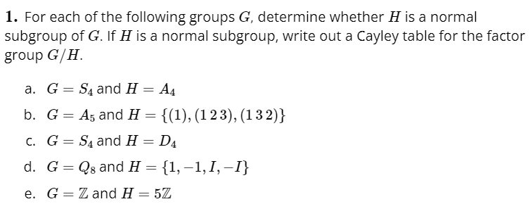 Solved 1. For each of the following groups G, determine | Chegg.com