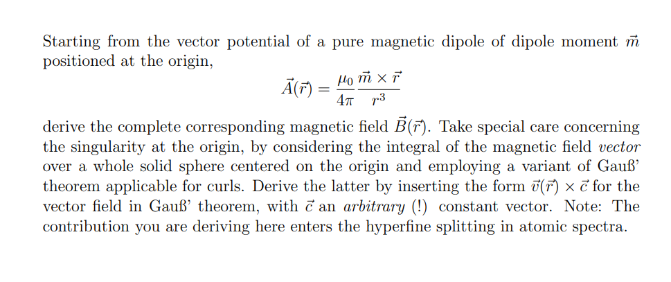 Solved Starting from the vector potential of a pure magnetic | Chegg.com