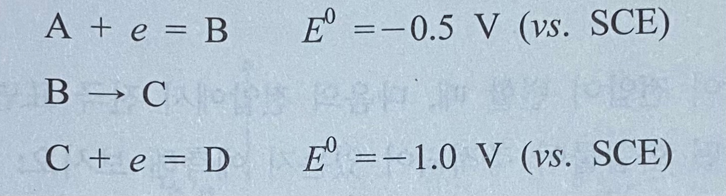 Solved A+e=B,E0=-0.5V(vs.SCE)B→C,C+e=D,E0=-1.0V( vs. ﻿SCE ) | Chegg.com