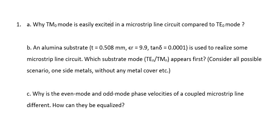 Solved a. ﻿Why TM0 ﻿mode is easily excited in a microstrip | Chegg.com
