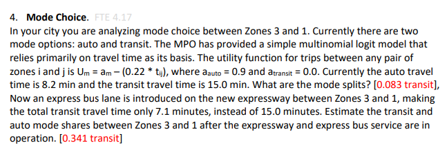 Solved 4. Mode Choice In your city you are analyzing mode | Chegg.com