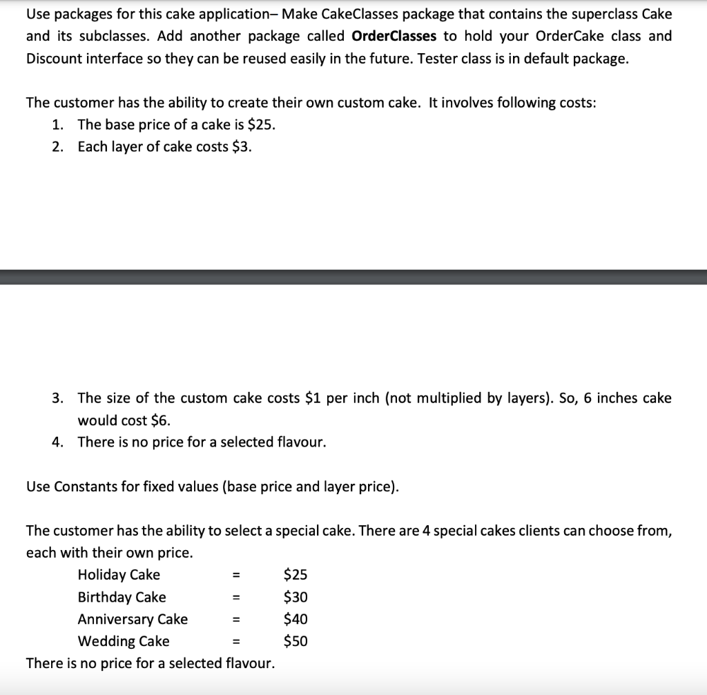 Solved A bakery that specializes in cakes has asked you to | Chegg.com