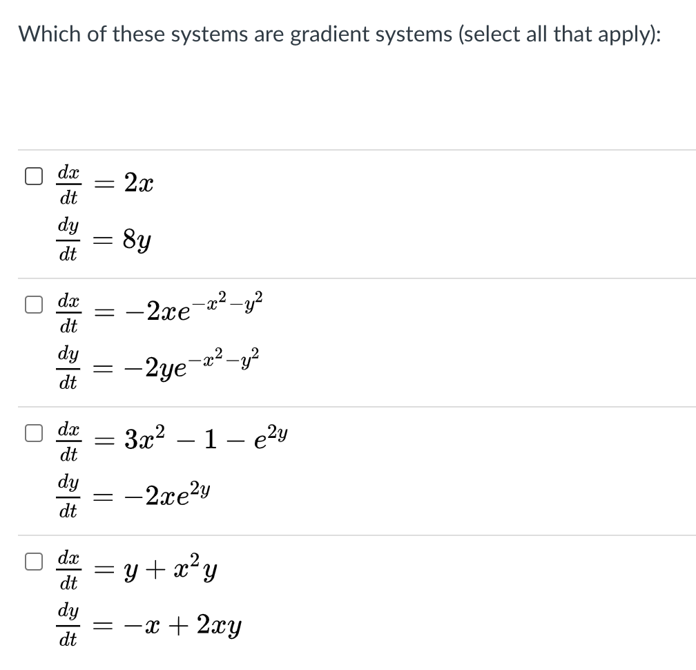 Solved Which of these systems are gradient systems (select | Chegg.com