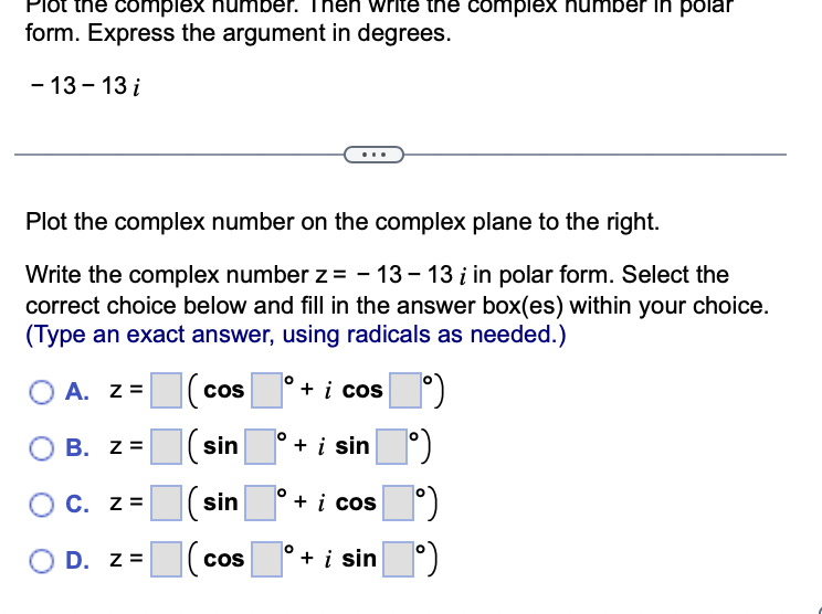 [Solved]: Plot the complex number. Then write the complex