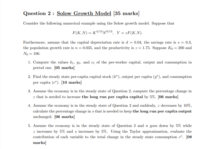 Solved Question 2 : Solow Growth Model (35 marks] Consider | Chegg.com