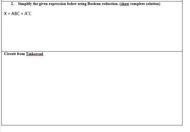 Solved 2. Simplify the given expression below using Boolean | Chegg.com