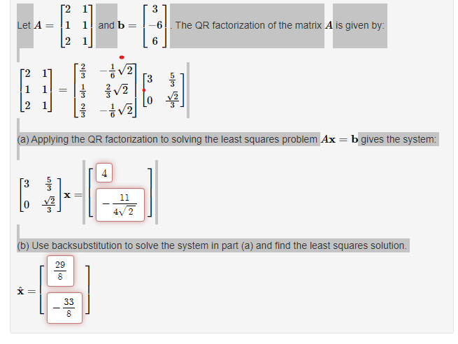 Solved Let A=⎣⎡212111⎦⎤ and b=⎣⎡3−66⎦⎤. The QR factorization | Chegg.com