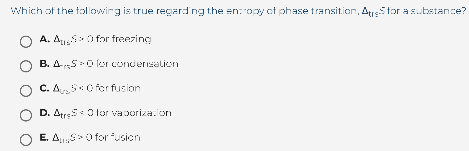 Solved Which of the following is true regarding the entropy | Chegg.com