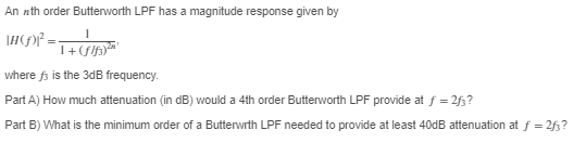 Solved An nth order Butterworth LPF has a magnitude response | Chegg.com