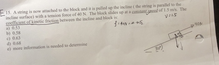 Solved E 15. A string is now attached to the block and it is | Chegg.com