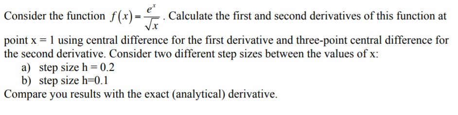 Solved Consider the function Calculate the first and second | Chegg.com