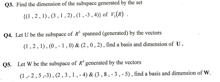 Solved Q3. Find the dimension of the subspace generated by | Chegg.com