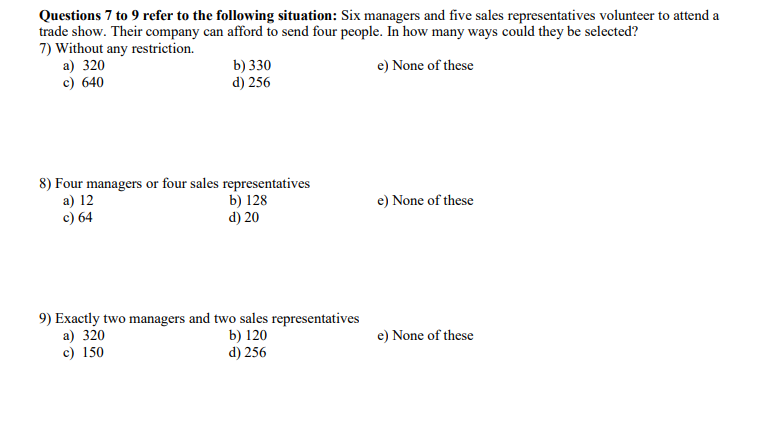 Solved Questions 7 to 9 refer to the following situation: | Chegg.com