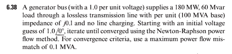 6.38 ﻿A generator bus (with a 1.0 ﻿per unit voltage) | Chegg.com