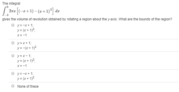 Solved The integral -3 gives the volume of revolution | Chegg.com
