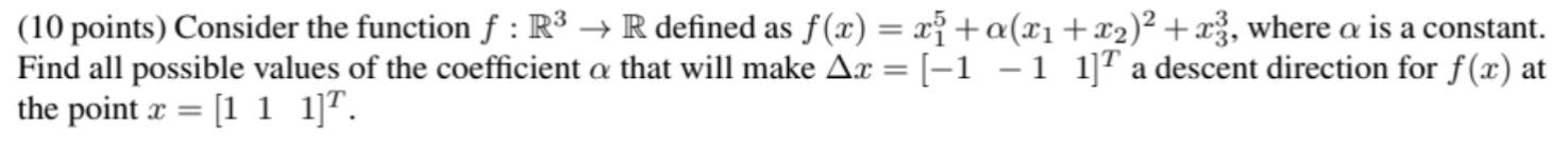 Solved (10 points) Consider the function f:R3→R defined as | Chegg.com
