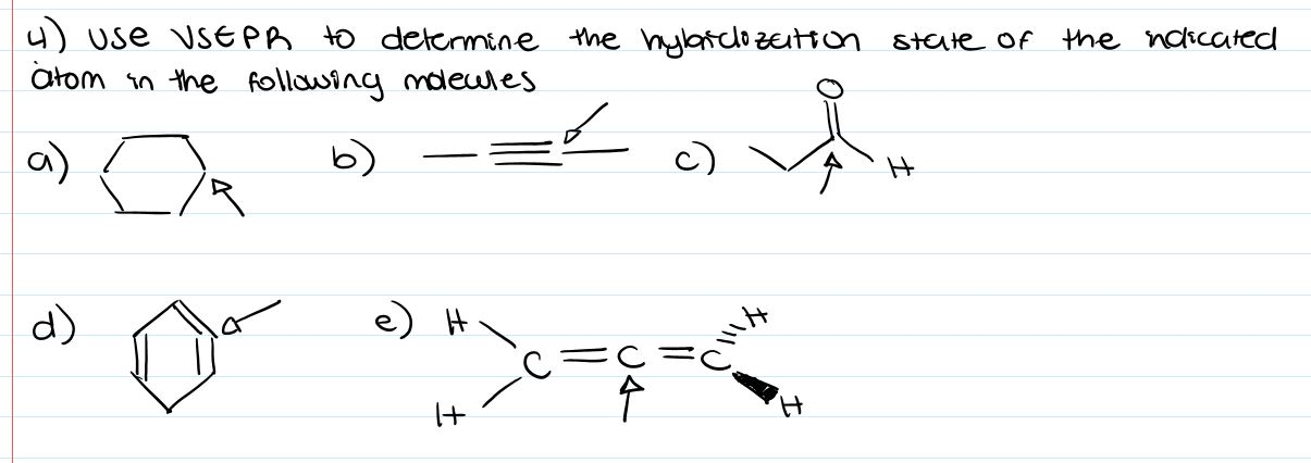 Solved the indicated 4) use VSEPR to determine the | Chegg.com