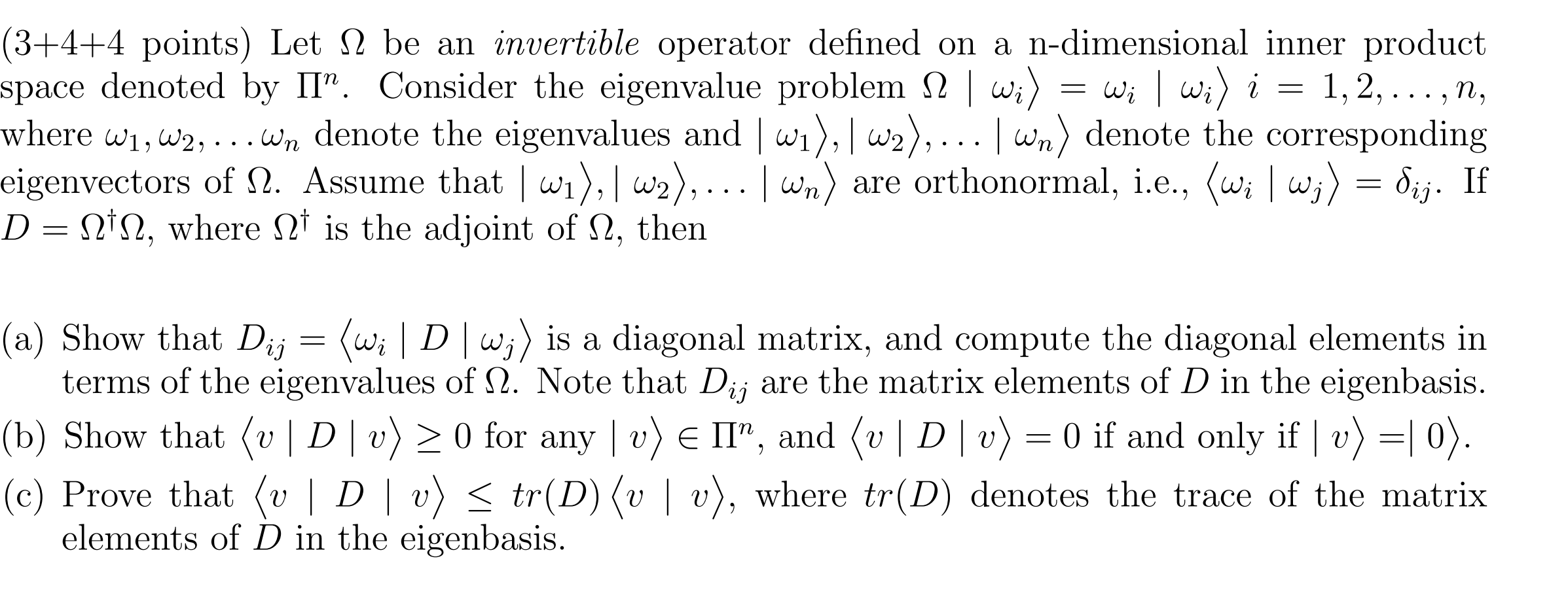 Solved - ng > (3+4+4 points) Let 12 be an invertible | Chegg.com