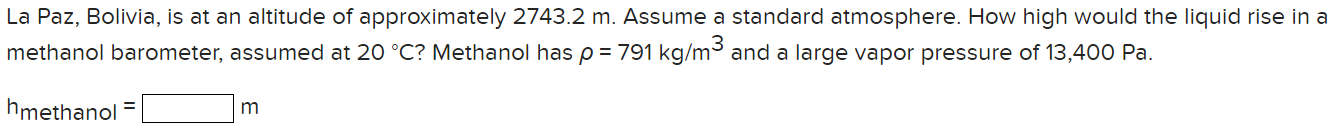 Solved La Paz, Bolivia, is at an altitude of approximately | Chegg.com