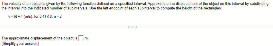 Solved The velocity of an object is given by the following | Chegg.com