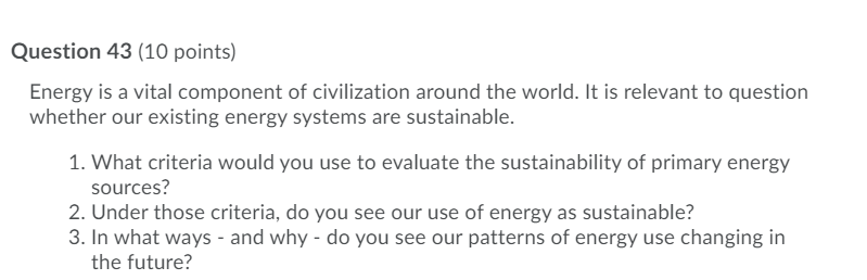 Solved Question 43 (10 points) Energy is a vital component | Chegg.com