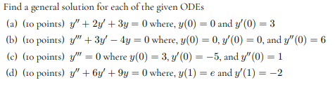 Solved Find a general solution for each of the given ODES | Chegg.com