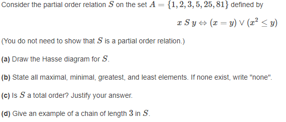 Solved Consider the partial order relation S on the set A = | Chegg.com