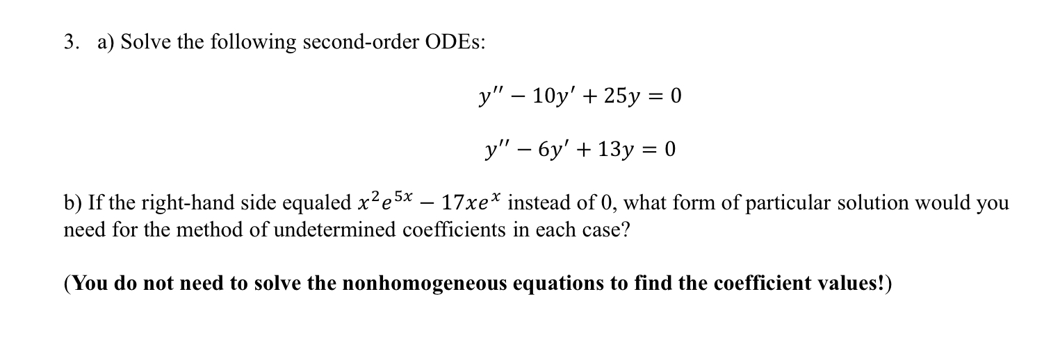 Solved 3 A Solve The Following Second Order Odes 