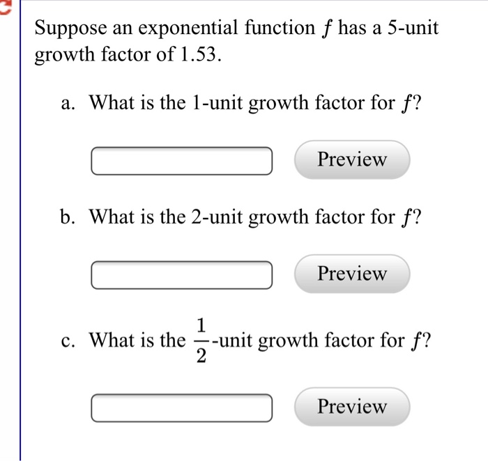 Solved Suppose an exponential function f has a 5-unit growth | Chegg.com
