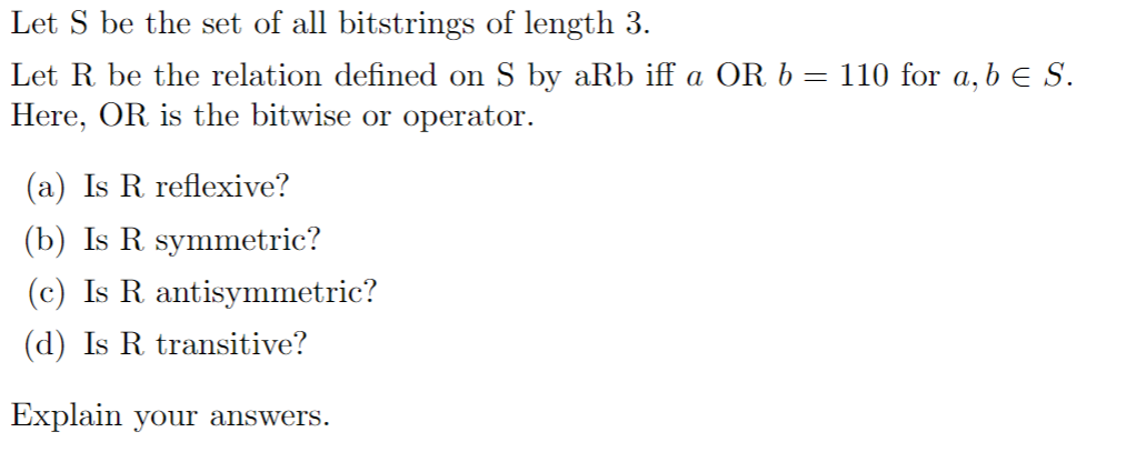 Solved Let S be the set of all bitstrings of length 3. Let R | Chegg.com
