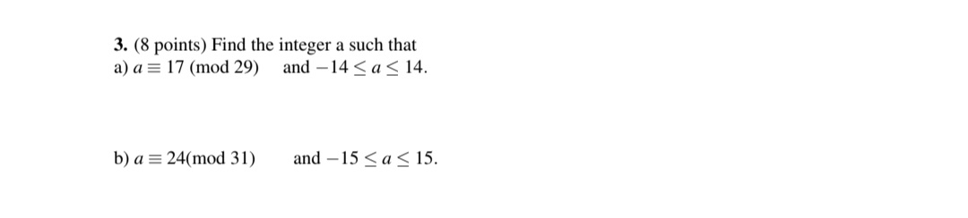 Solved 3. (8 points) Find the integer a such that a) | Chegg.com