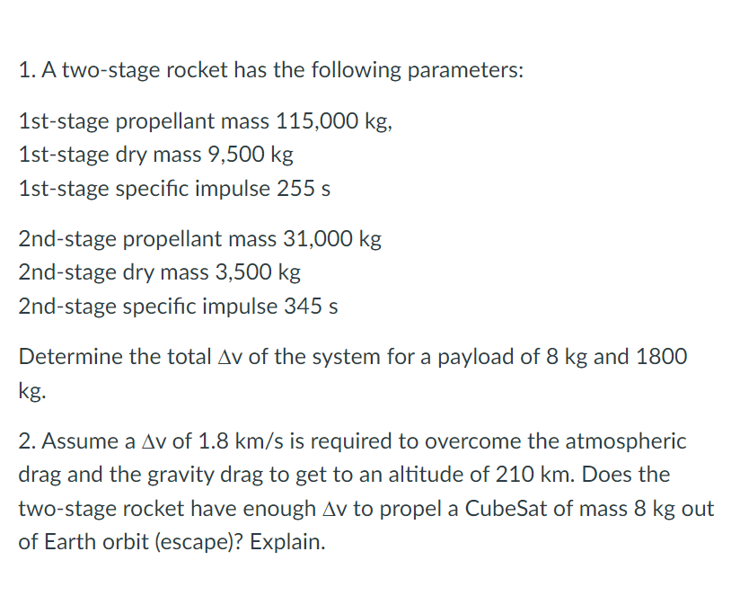 Solved 1. A two-stage rocket has the following parameters: | Chegg.com