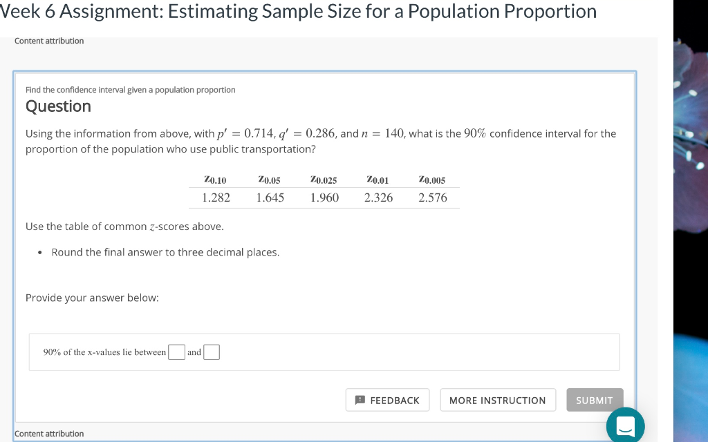 Solved Veek 6 Assignment: Estimating Sample Size for a | Chegg.com