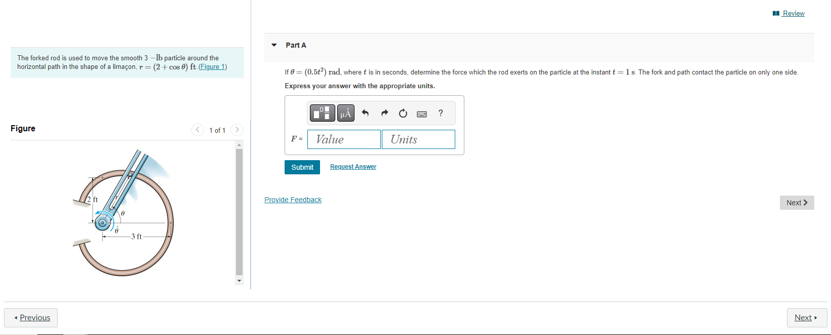 Solved The forked rod is used to move the smooth 3 -lb | Chegg.com