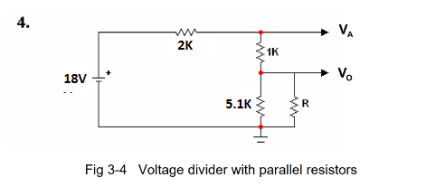 Solved Fig 3-4 Voltage divider with parallel resistors4. For | Chegg.com