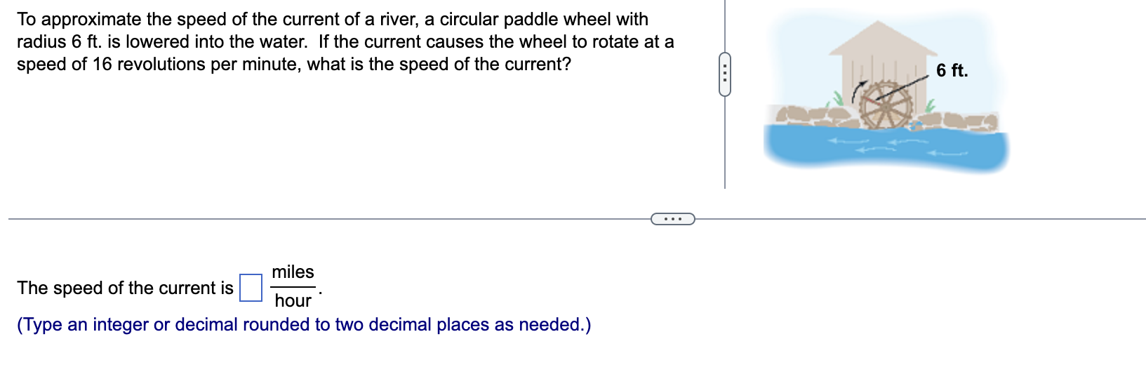 [Solved]: To approximate the speed of the current of a riv
