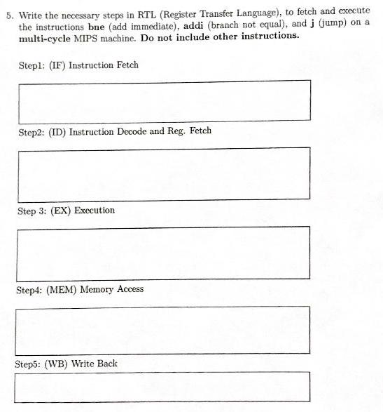 Solved 5. Write the necessary steps in RTL (Register | Chegg.com
