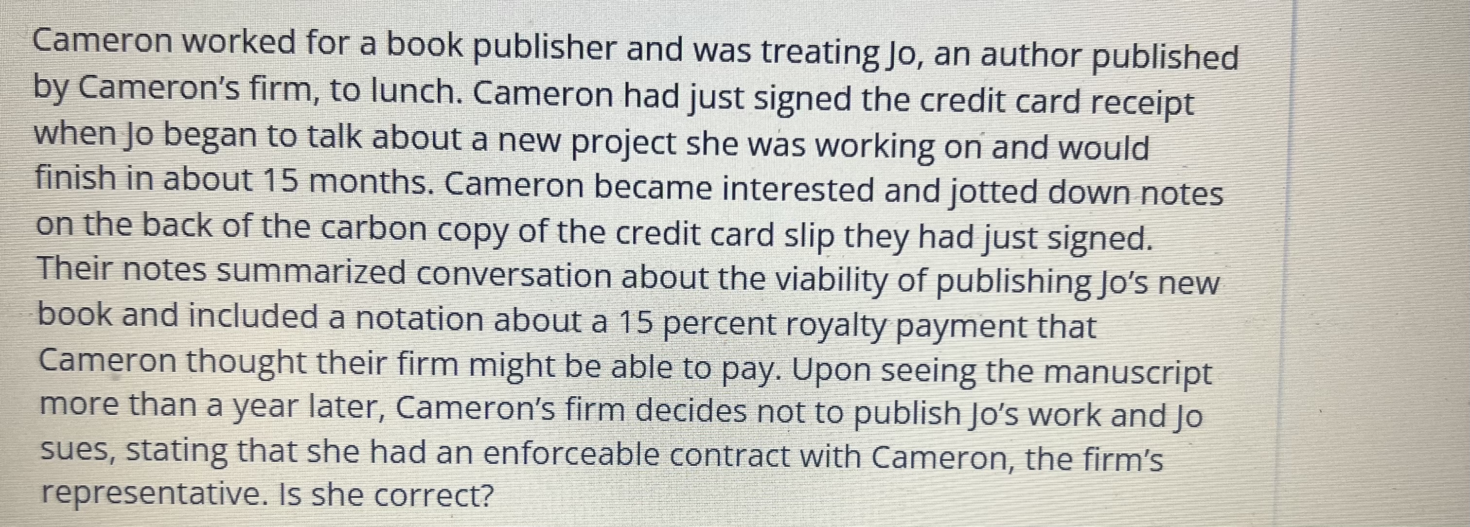 Solved Cameron worked for a book publisher and was treating | Chegg.com
