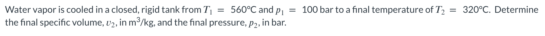 Solved Water vapor is cooled in a closed, rigid tank from | Chegg.com