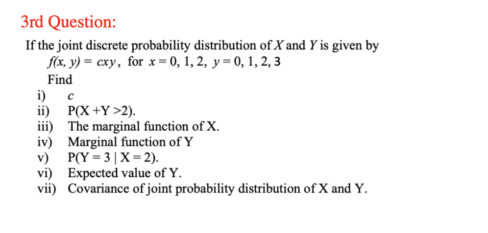 Solved 3rd Question: If the joint discrete probability | Chegg.com