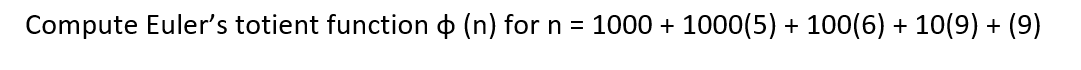 Solved Compute Euler's totient function 0 (n) for n 1000 + | Chegg.com