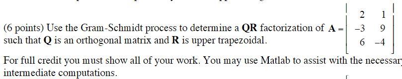Solved 2 2 1 (6 points) Use the Gram-Schmidt process to | Chegg.com