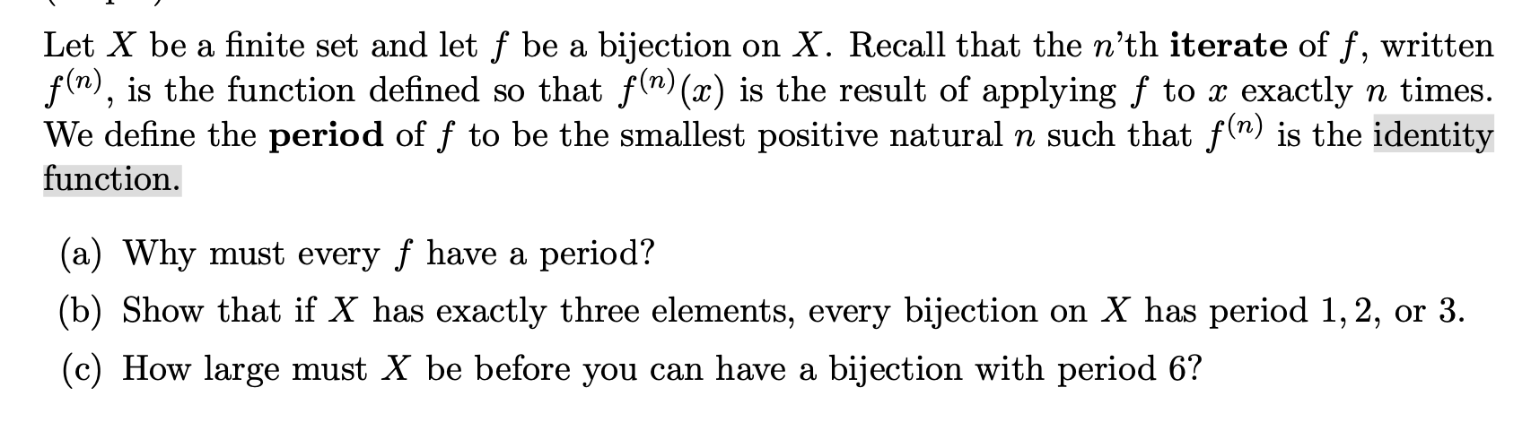 Solved Let X be a finite set and let f be a bijection on X. | Chegg.com