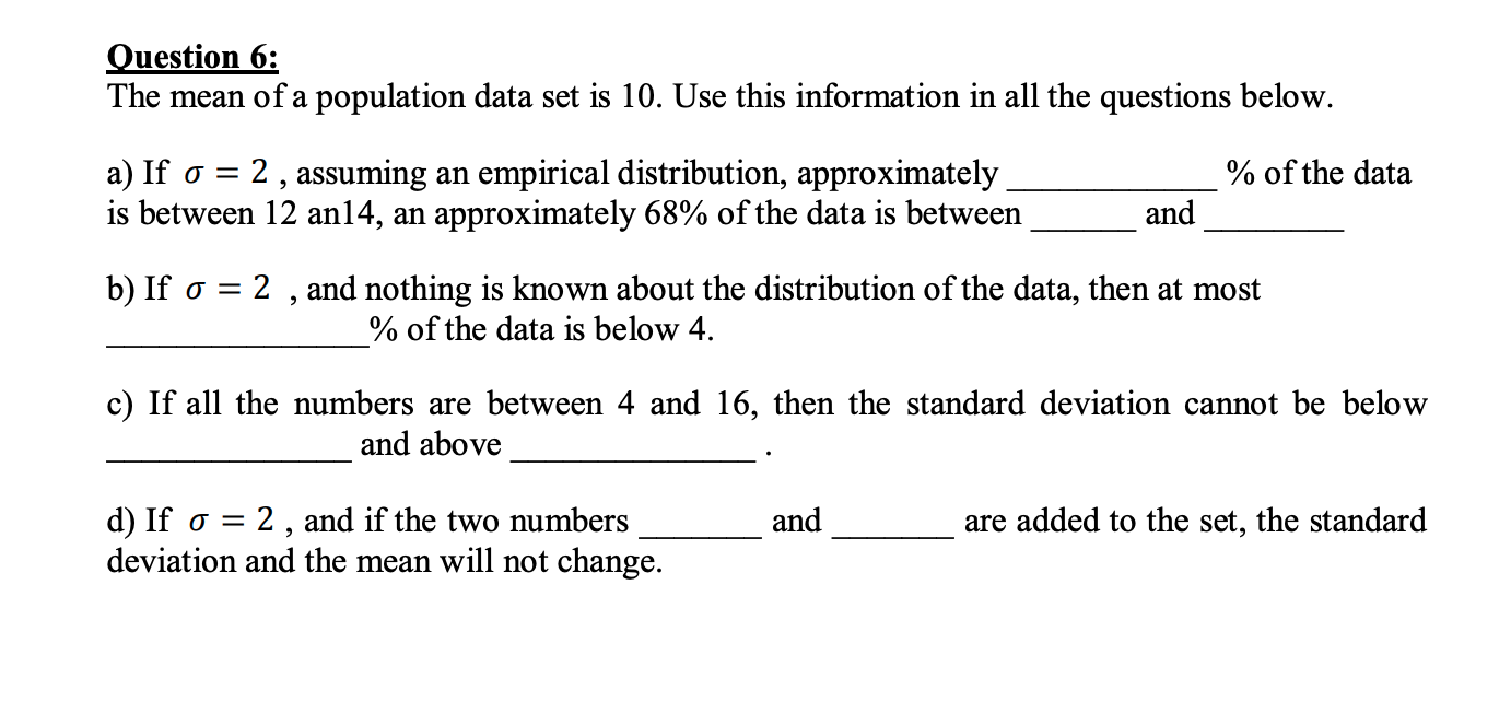 Solved Question 6: The mean of a population data set is 10. | Chegg.com
