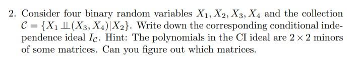 Solved 2 Consider Four Binary Random Variables X1x2x3x4 