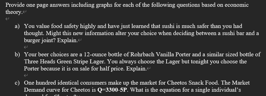 Provide one page answers including graphs for each of | Chegg.com