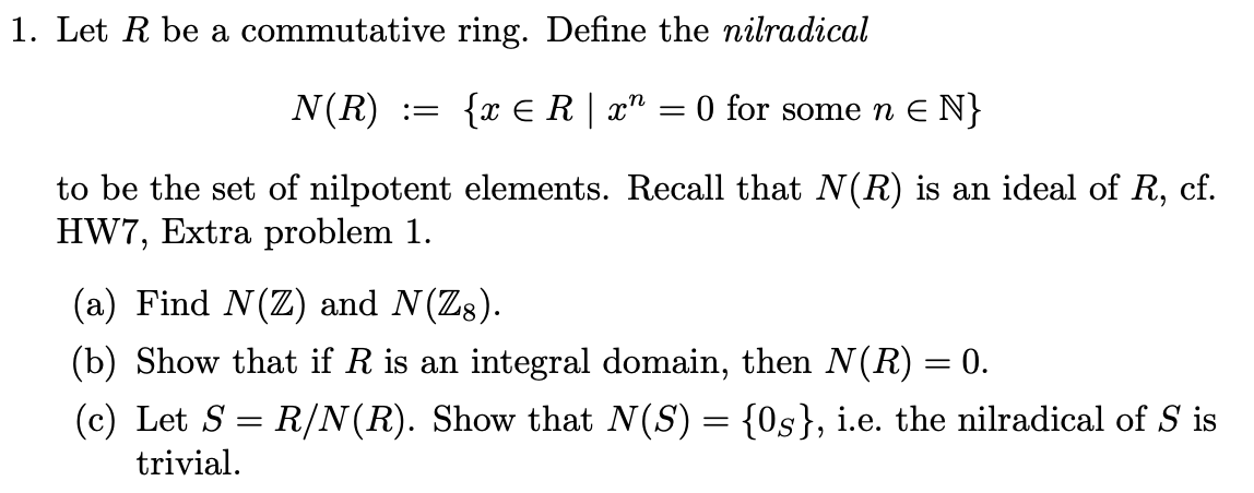 Solved 1. Let R be a commutative ring. Define the nilradical | Chegg.com