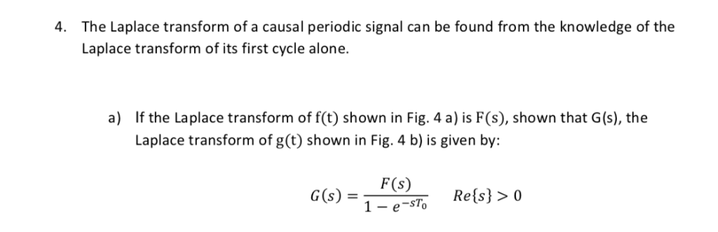 Solved The Laplace transform of a causal periodic signal can | Chegg.com