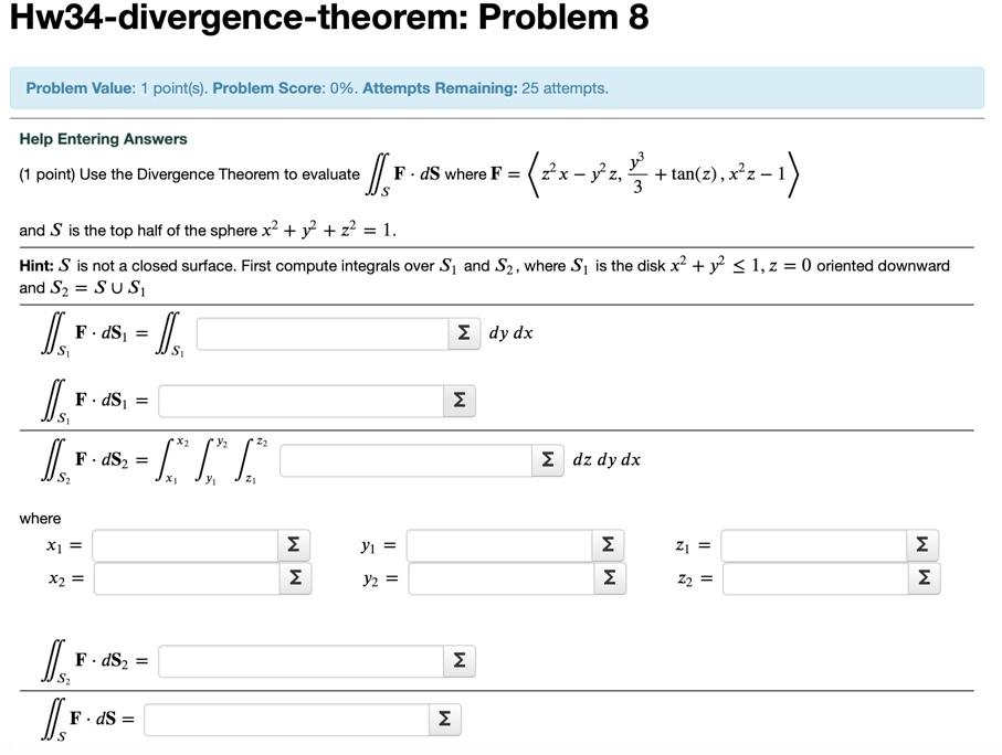 Solved Hw34-divergence-theorem: Problem 8 Problem Value: 1 | Chegg.com